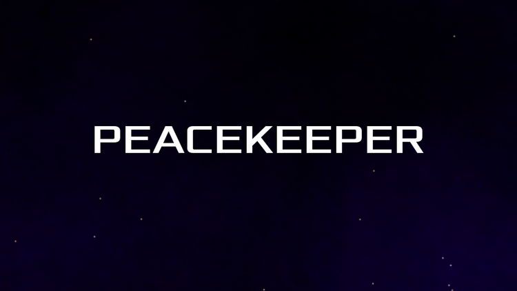 PEACEKEEPER | Alakajam!